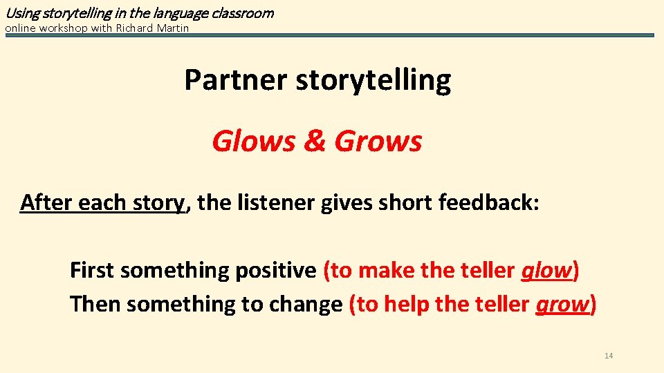Using storytelling in the language classroom online workshop