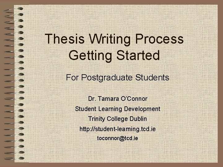 Thesis Writing Process Getting Started For Postgraduate Students
