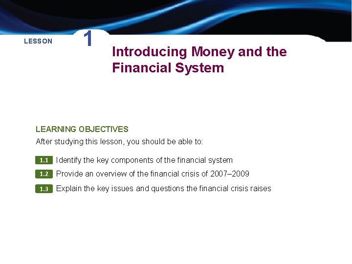 LESSON 1 Introducing Money and the Financial System