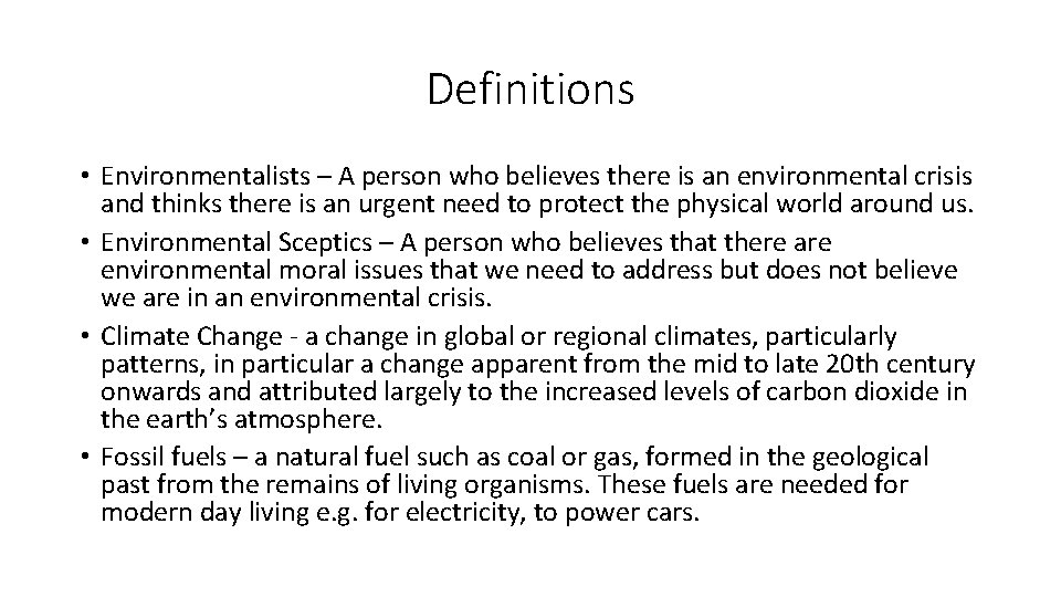 Environment Definitions What are the main environmental concerns
