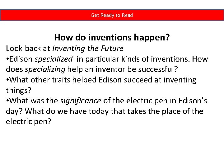 Get Ready to Read How do inventions happen