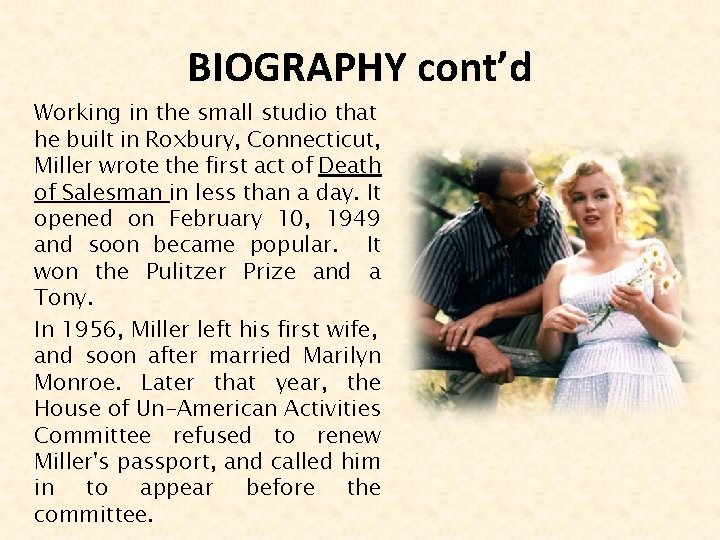 Arthur Miller Modern Tragedy BIOGRAPHY Born in Harlem