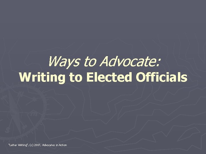 Ways to Advocate Writing to Elected Officials Letter