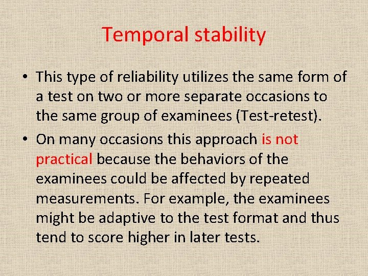 Whats a Good Test Reliability temporal stability form