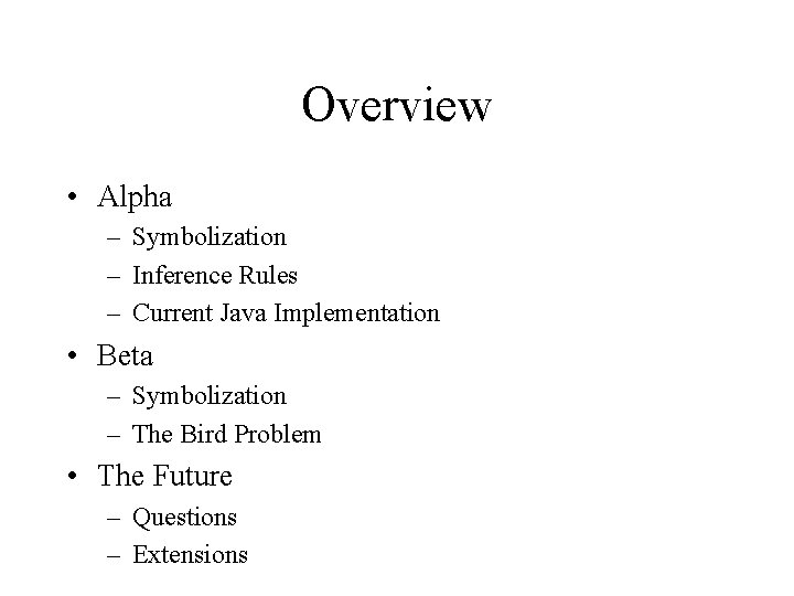 The Existential Graphs Project Rensselaer Reasoning Group September