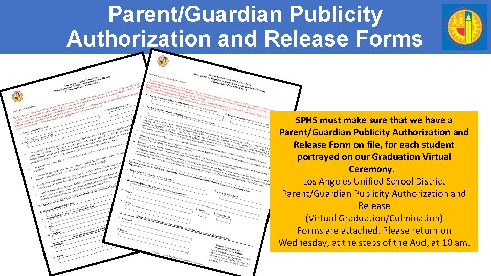 ParentGuardian Publicity Authorization and Release Forms SPHS must