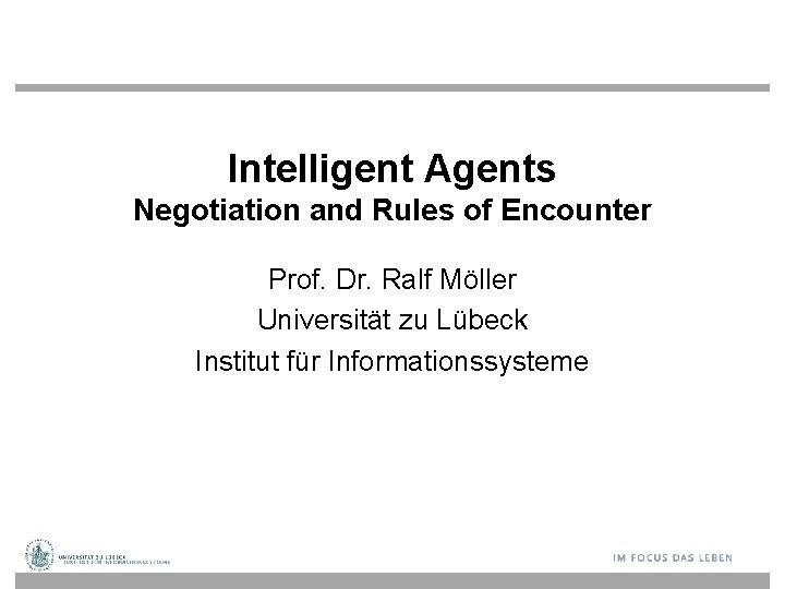 Intelligent Agents Negotiation and Rules of Encounter Prof