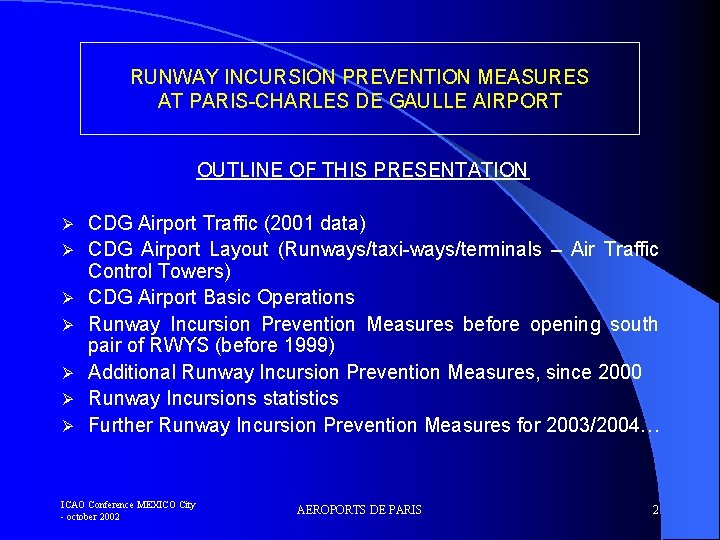 RUNWAY INCURSION PREVENTION MEASURES AT PARISCHARLES DE GAULLE