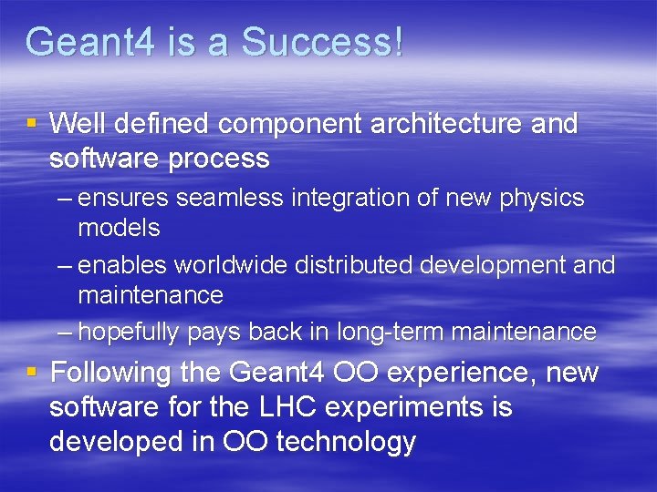 Welcome to the 7 th Geant 4 Collaboration