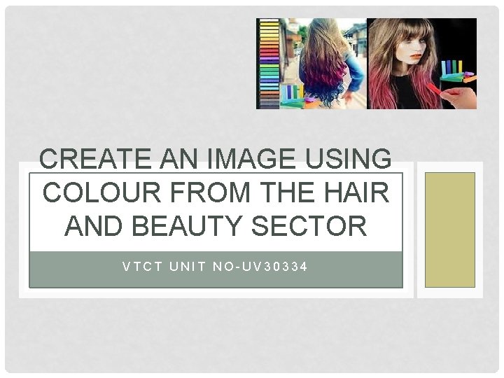 CREATE AN IMAGE USING COLOUR FROM THE HAIR