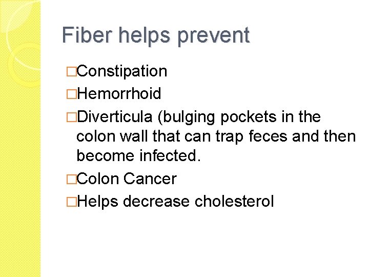 What is Fiber Plant materials that are eaten