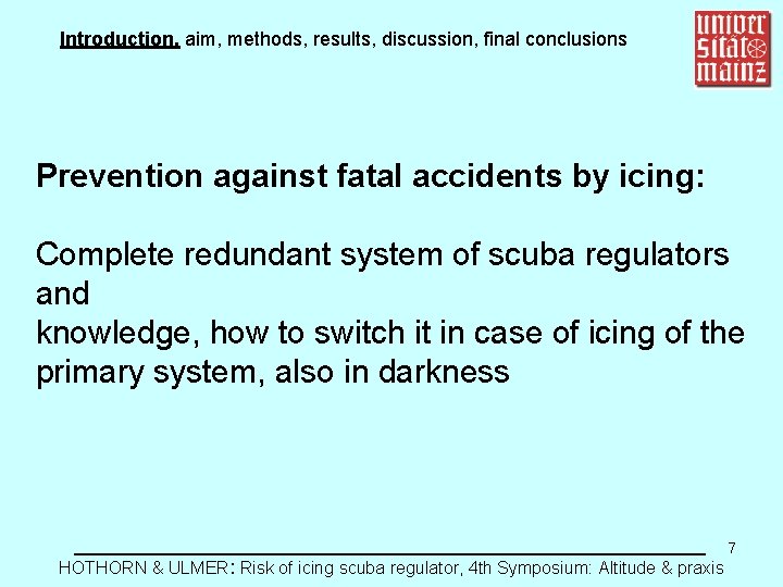 Danger of icing of the scuba regulator a