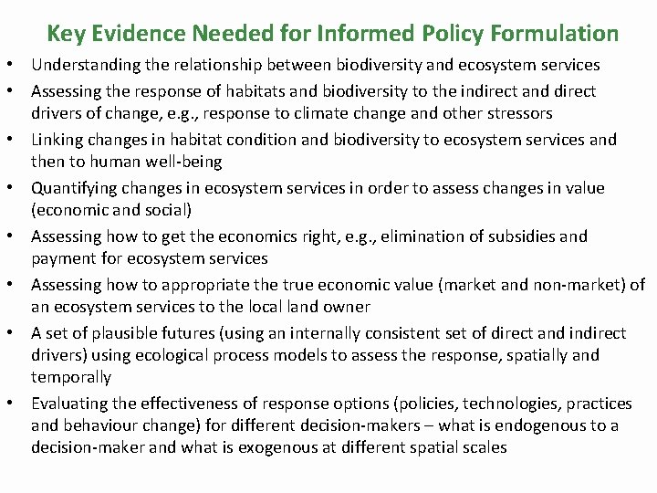 Key Evidence Needed for Informed Policy Formulation Understanding