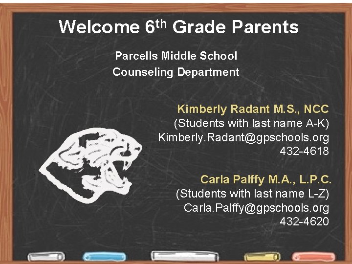 Welcome 6 th Grade Parents Parcells Middle School