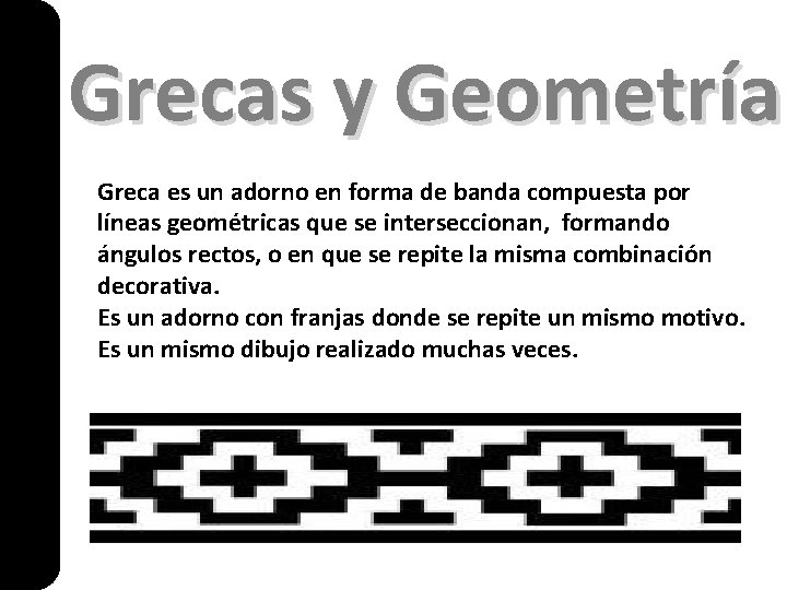Artes Visuales 4 Bsico Grecas y Geometra Profesora