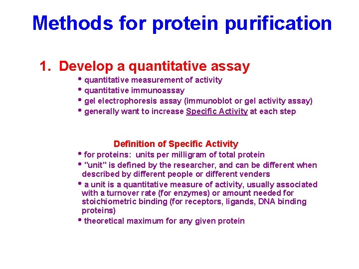 Principles of purification of macromolecules Genetics 222 Method