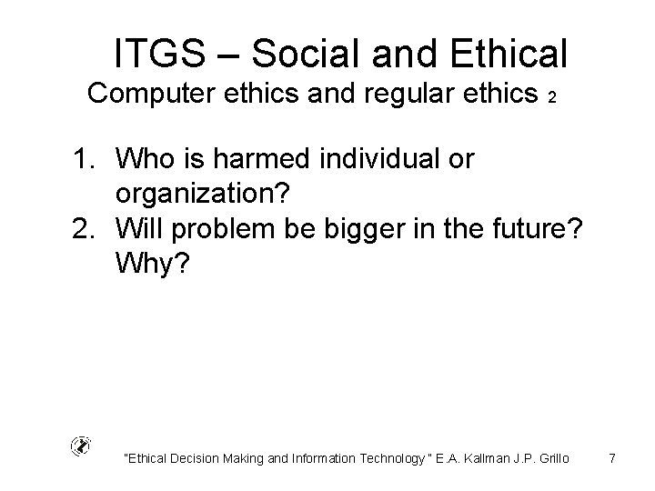 ITGS Social and Ethical Why we should care
