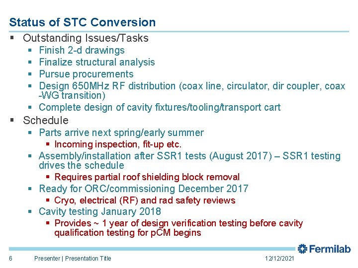 STC Plans Conversion for 650 MHz Cavity Testing