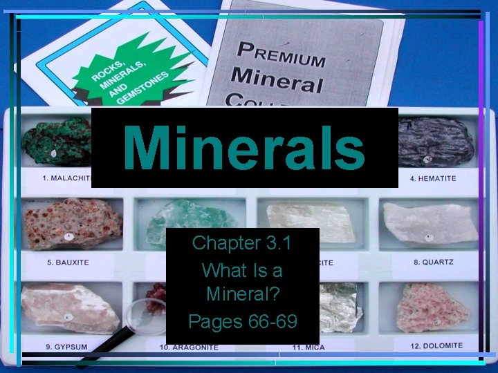 Minerals Chapter 3 1 What Is a Mineral