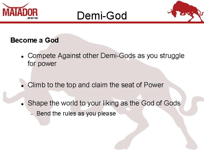 DemiGod Gabe Leo Monica Suzette Jeff Shadow Jeff