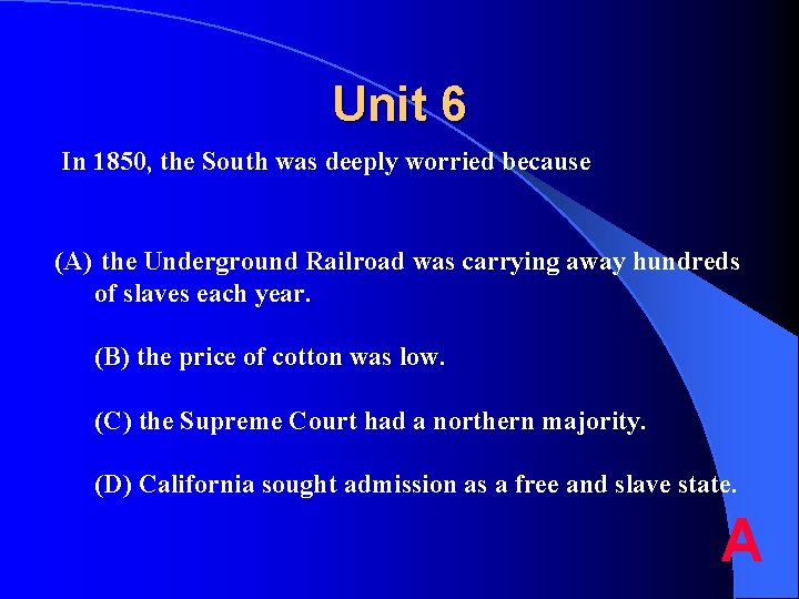 Unit 6 Review Manifest Destiny Slavery Sectionalism Unit