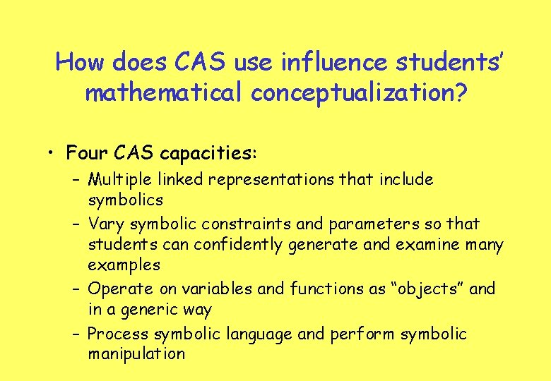 Algebra computer algebra systems CAS working group report