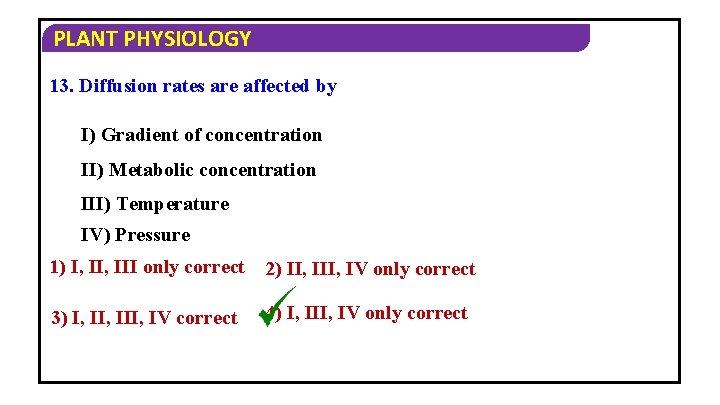 PLANT PHYSIOLOGY TRANSPORT IN PLANTS PLANT PHYSIOLOGY 1