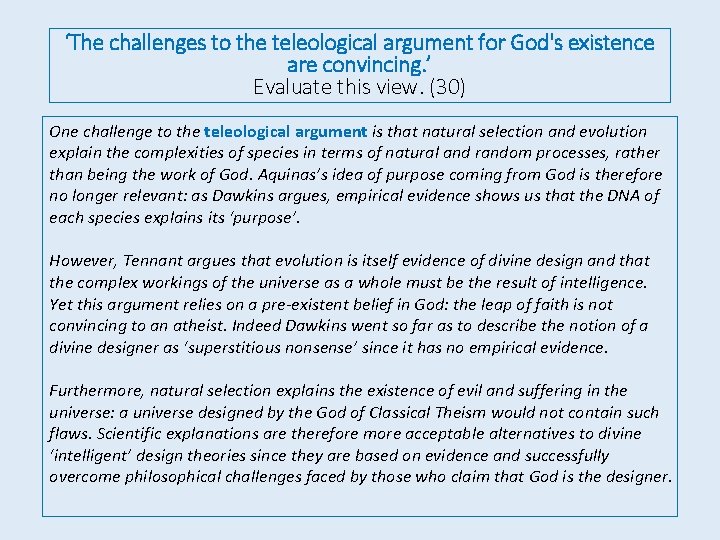 The challenges to the teleological argument for Gods