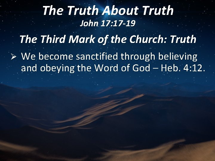 The Truth About Truth John 17 17 19