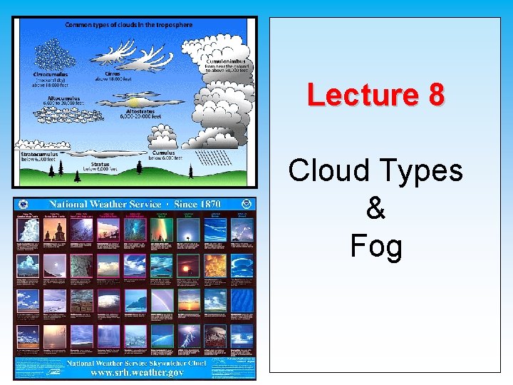 Lecture 8 Cloud Types Fog What is a
