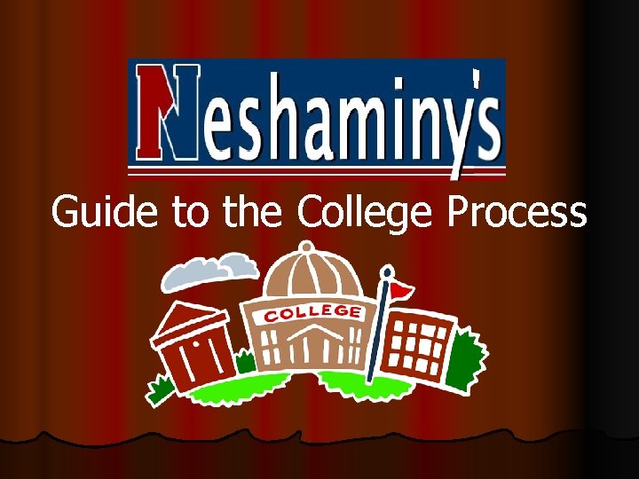 Guide to the College Process Timelines 9 th