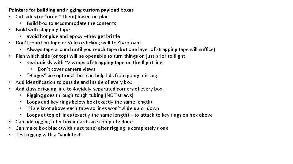 Pointers for putting things in payload boxes Plan