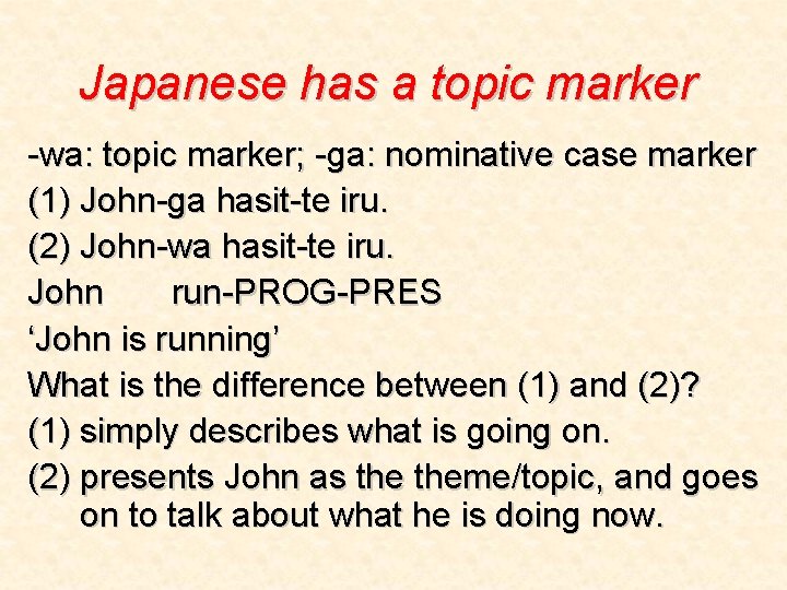 Syntax of Japanese Ling 200 Japanese todays plan