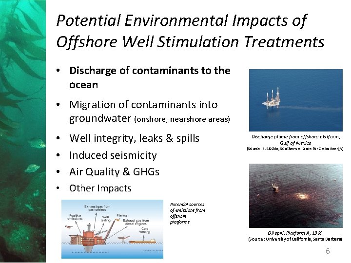 Briefing on Offshore Fracking and Other Well Stimulation