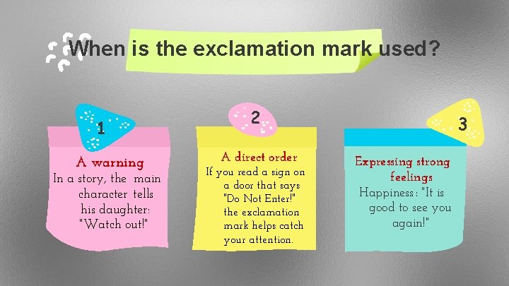 Exclamation mark Objectives to understand how exclamation marks
