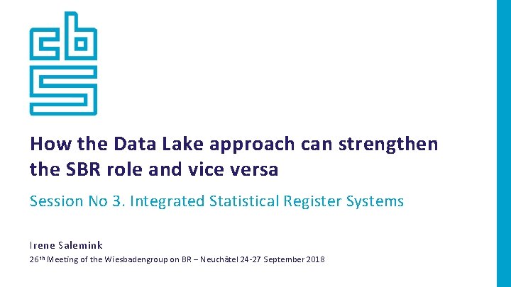 How the Data Lake approach can strengthen the