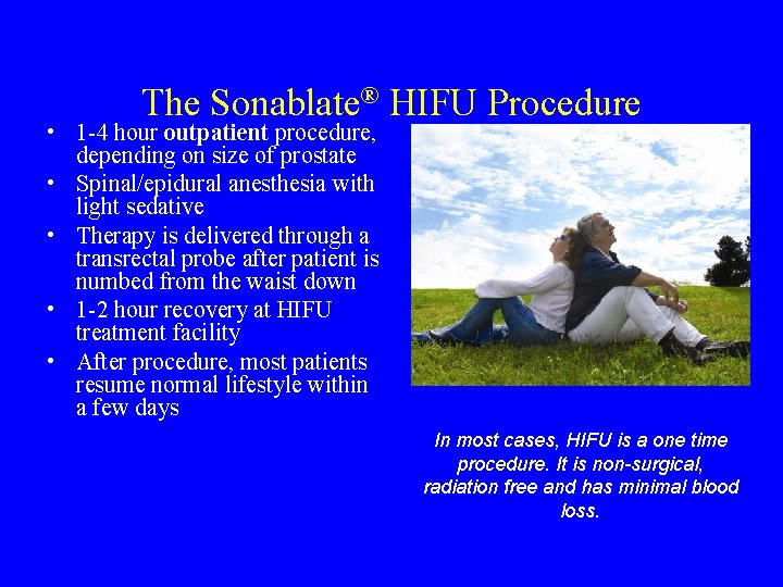 High Intensity Focused Ultrasound Sonablate HIFU A Non