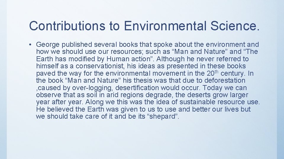 George Perkins Marsh Brennan Faust APES The man