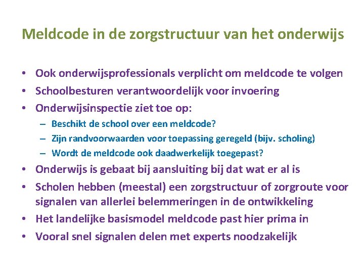De meldcode huiselijk geweld en kindermishandeling in het