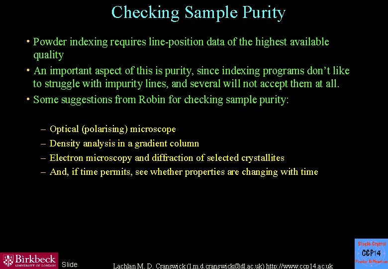 Restating the obvious To solve structures from powder
