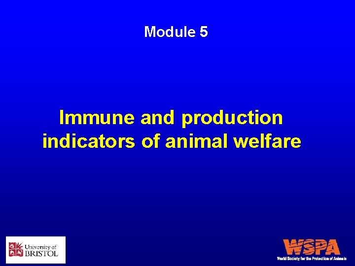 Module 5 Immune and production indicators of animal