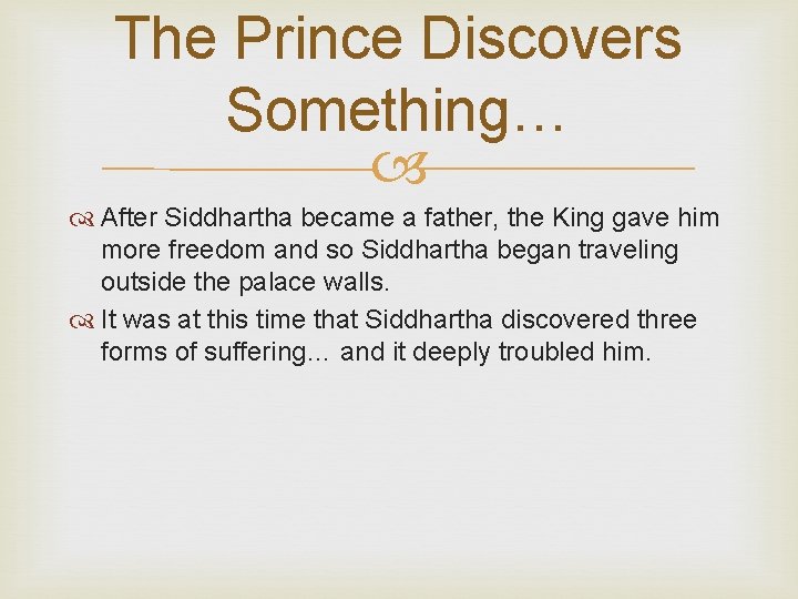 The Story of Buddhism A presentation by Mr