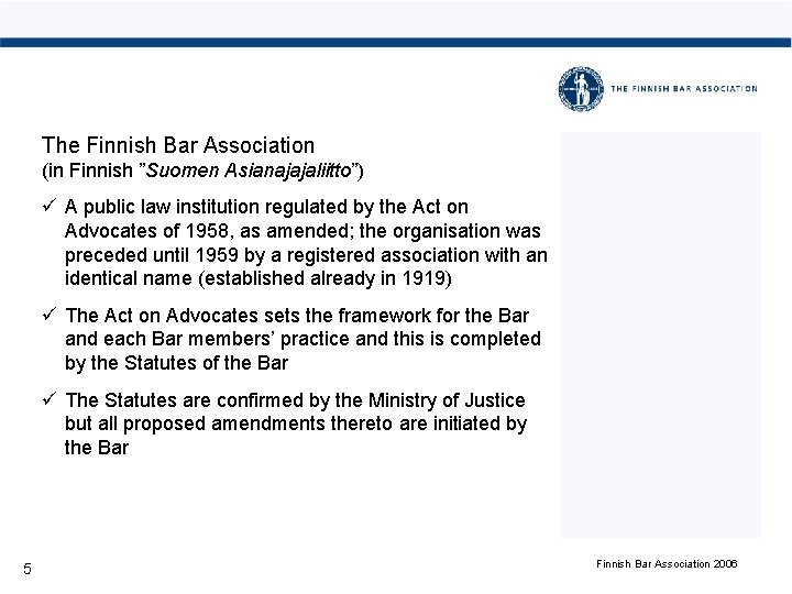 BENEFITS OF LOW REGULATORY ENVIRONMENT THE FINNISH CASE