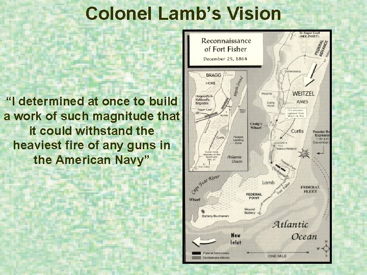 Fort Fisher Historical land use Colonel Lambs Vision