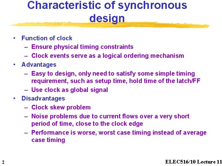 ELEC 516 VLSI System Design and Design Automation