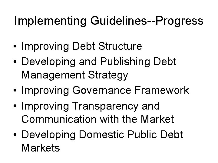 Public Debt Management in Developing Countries Key Policy