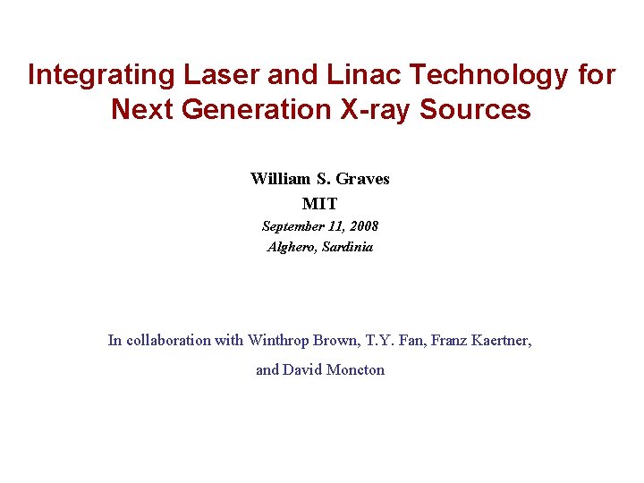 Integrating Laser and Linac Technology for Next Generation