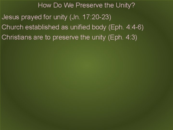 How Do We Preserve the Unity Jesus prayed