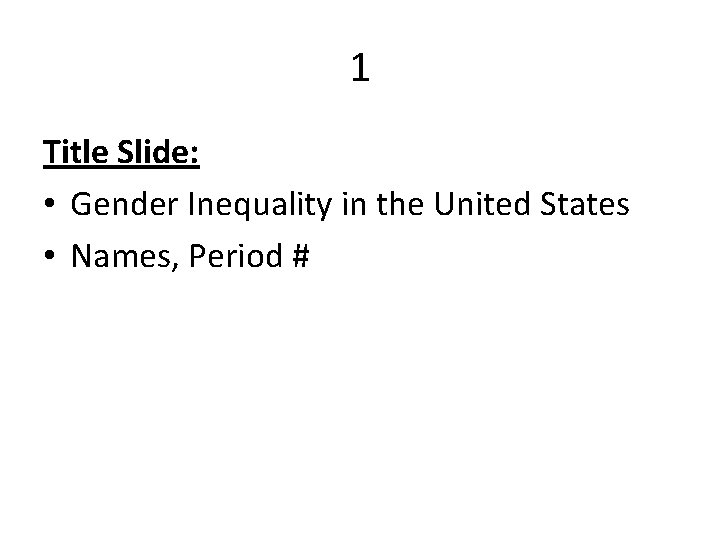 Gender Inequality in the United States Content Objective