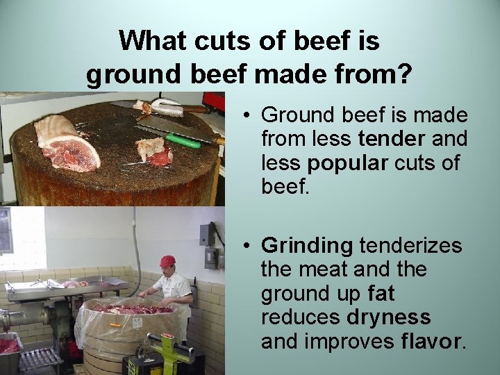 Ground Beef Notes What is the difference between
